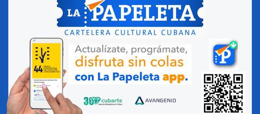 Portal Cubarte - Nueva versión de aplicación móvil La Papeleta, celebra ...
